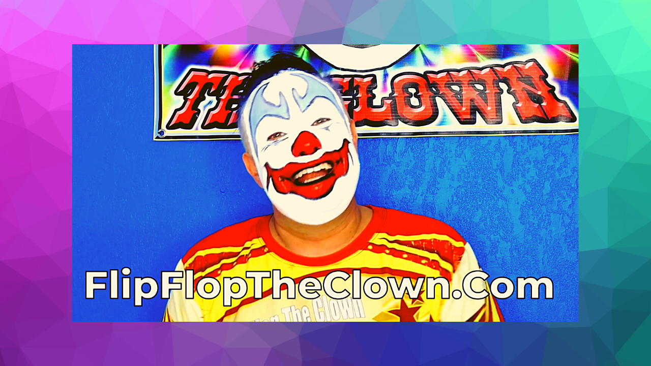 Website Promo Video! (FlipFlop The Clown Dot Com) ⋆ FlipFlop The Clown